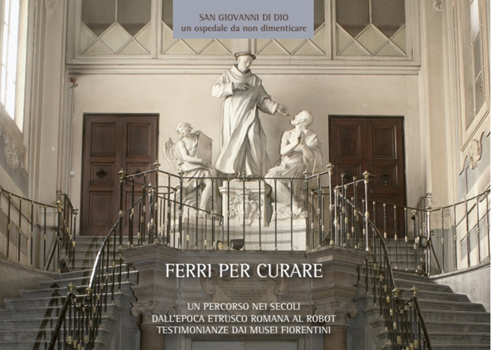 Ferri per curare. Un percorso nei secoli dall’epoca etrusco romana al ...